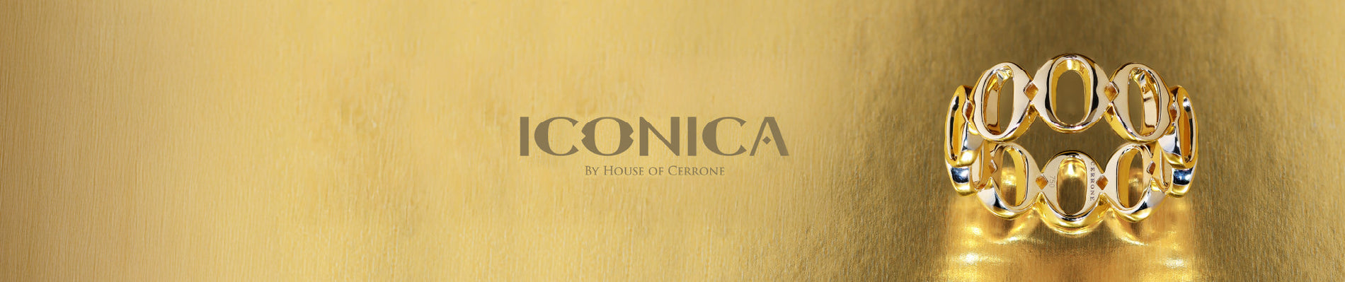 Shop ICONICA Collection – House of Cerrone